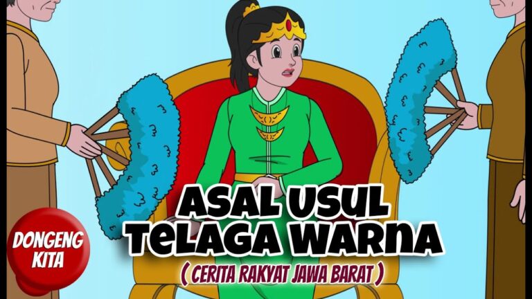 6 Dongeng Suku Sunda Yang Terkenal - Sering Jalan